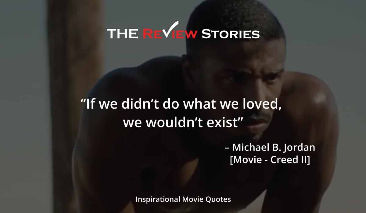 31 Inspirational Hollywood Movie Quotes that will inspire you
