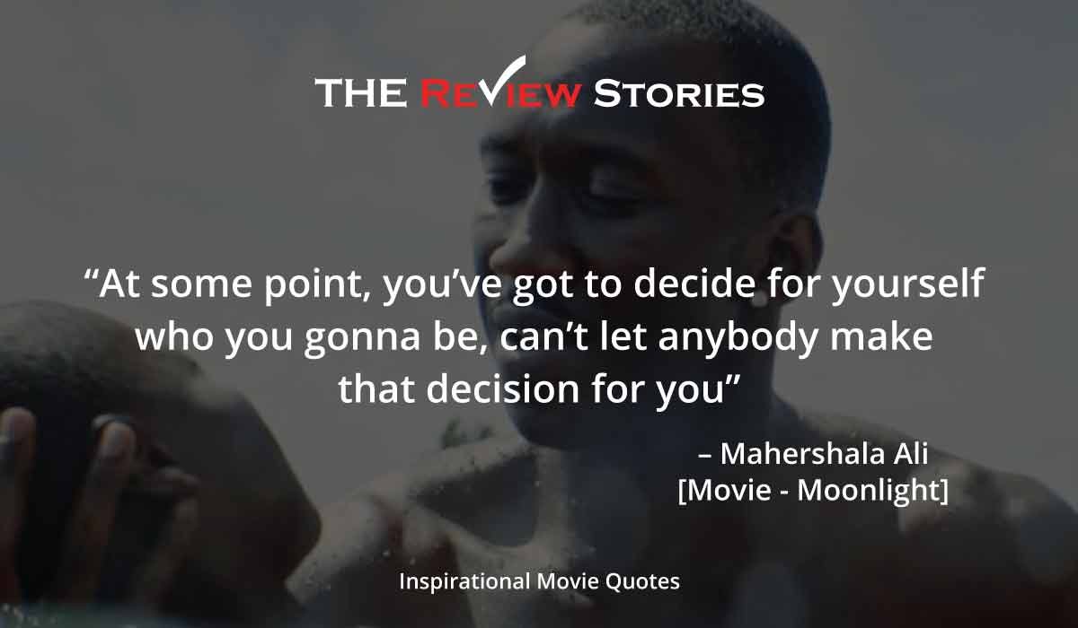 31 Inspirational Hollywood Movie Quotes that will inspire you