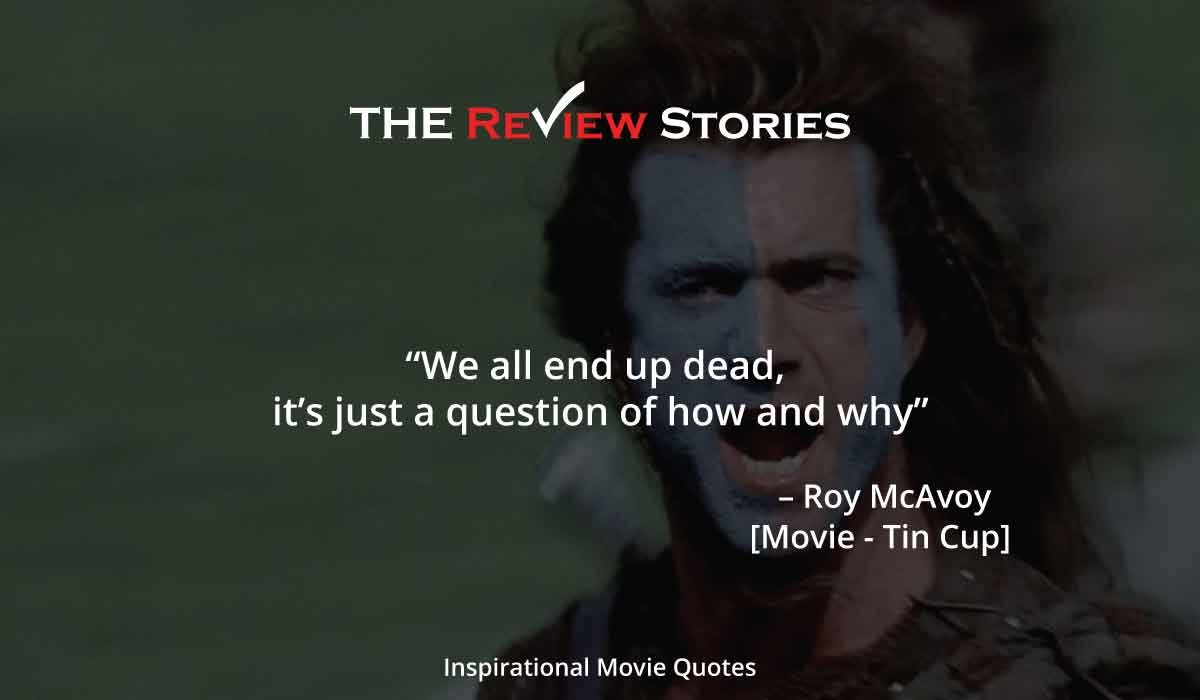 31 Inspirational Hollywood Movie Quotes that will inspire you