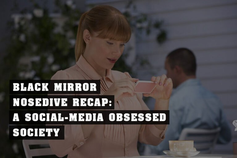 Black Mirror Nosedive Recap: A social-media obsessed society