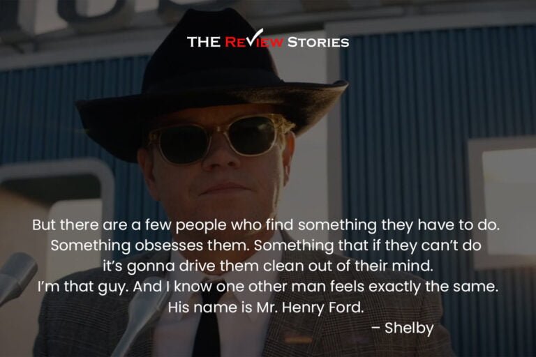 Best Dialogues from Ford Vs Ferrari Movie – Thereviewstories
