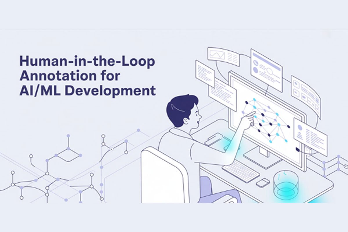 Human-in-the-Loop Annotation for AI/ML Development